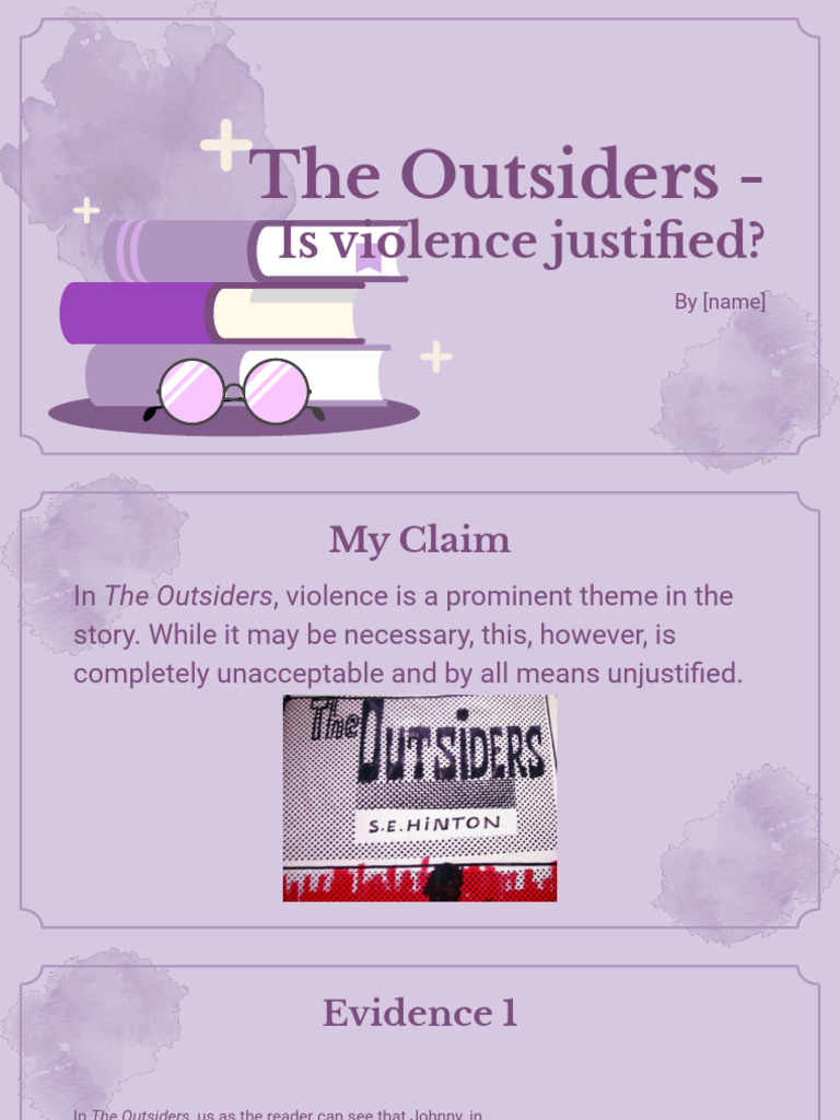 Argumentative Presentation (The Outsiders) | PDF | Violence