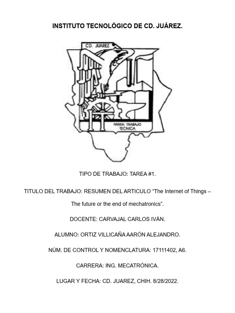 Resumen Del Articulo "The Internet of Things - The Future or The End of ...