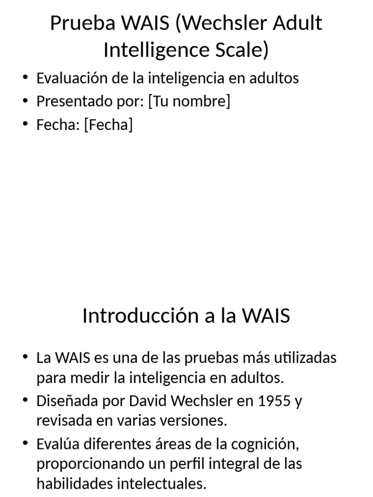 Prueba WAIS Presentacion | PDF | Escala de inteligencia para adultos de Wechsler | Inteligencia