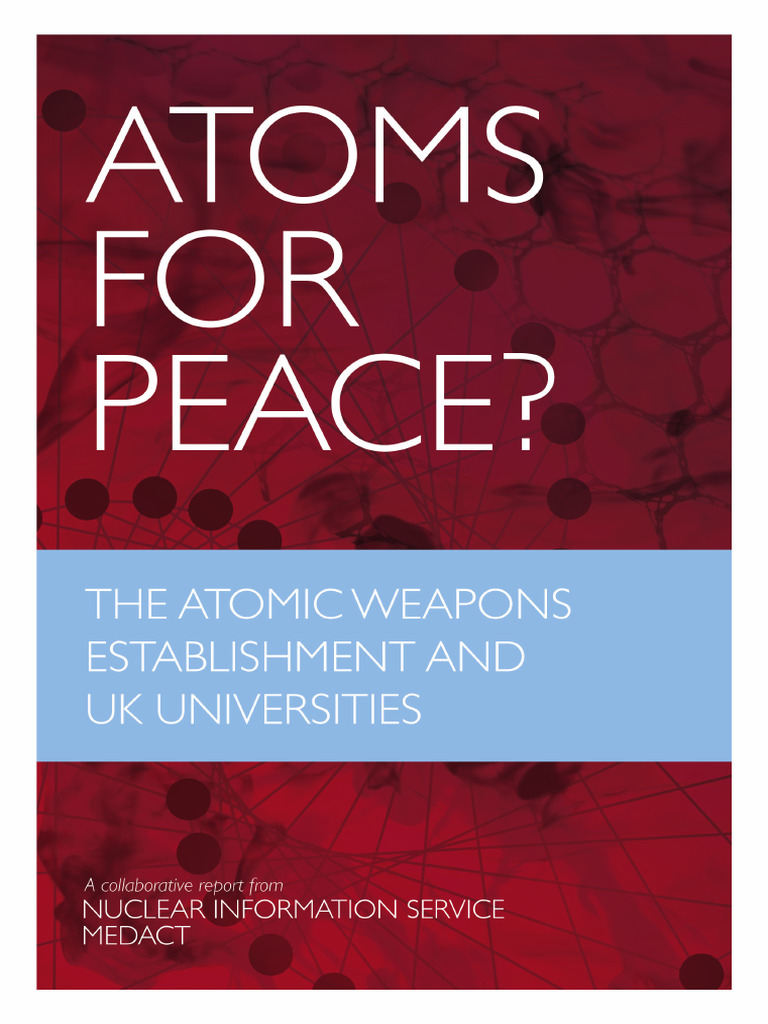 Atoms For Peace Full Report | PDF | Nuclear Technology
