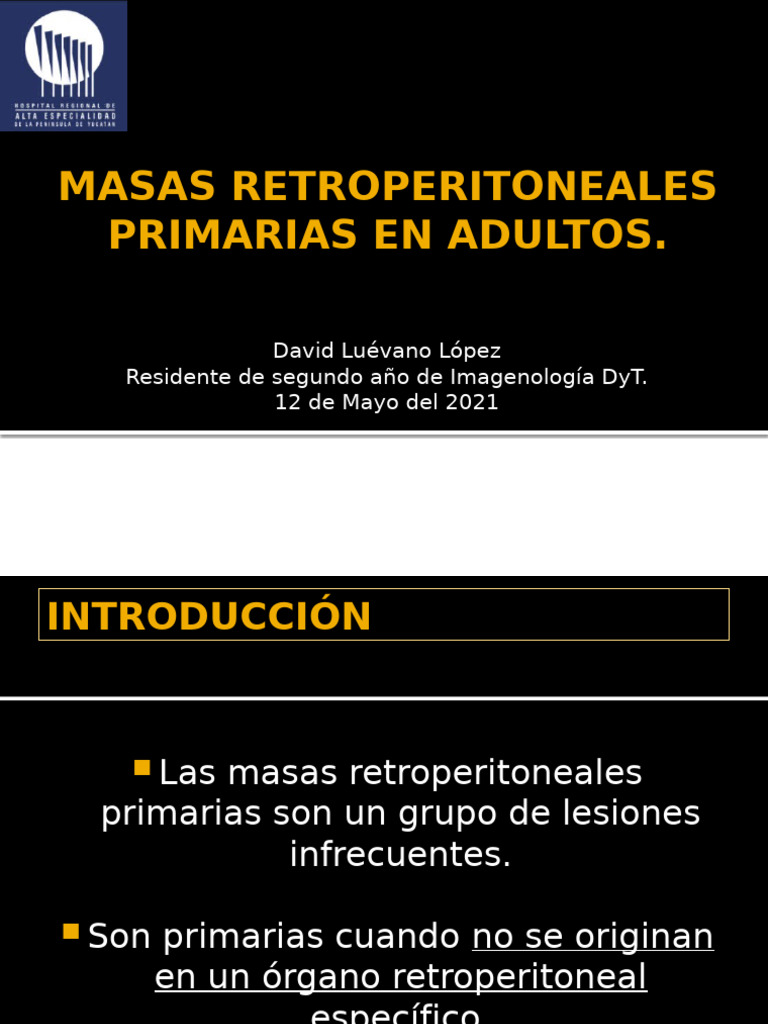 MASAS RETROPERITONEALES PRIMARIAS EN ADULTOS, Final | PDF | Sarcoma ...