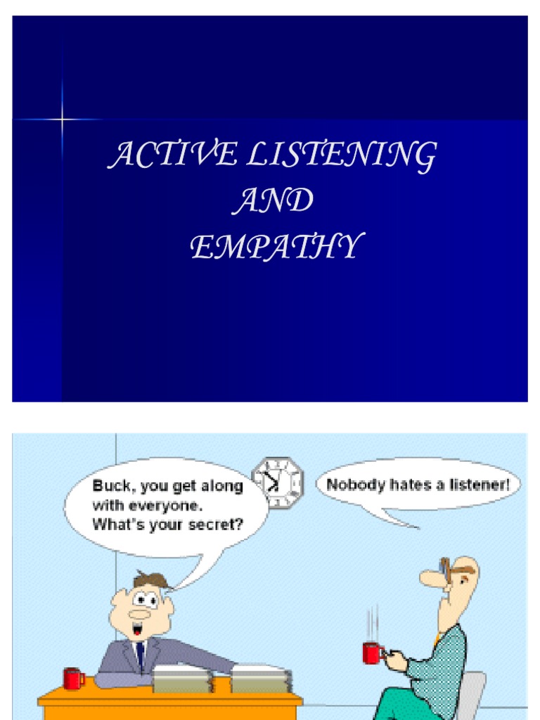 Active Listening & Empathy-1 | PDF | Empathy | Emotions