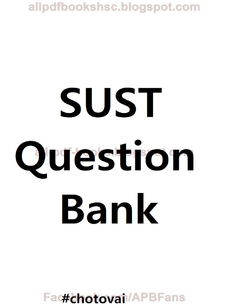 SUST Admission Question Bank (Educationblog24.Com) | PDF