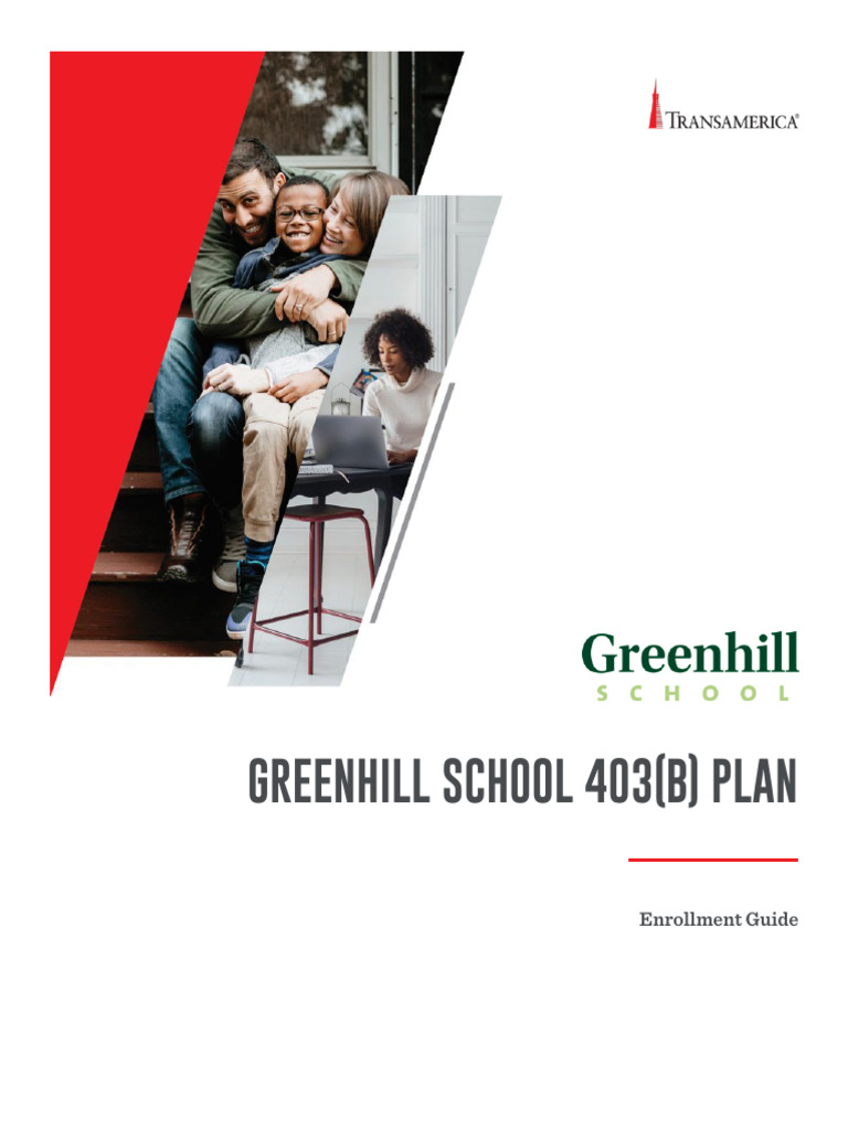Greenhill School 403(b) Enrollment Guide | PDF | Taxes | Investing