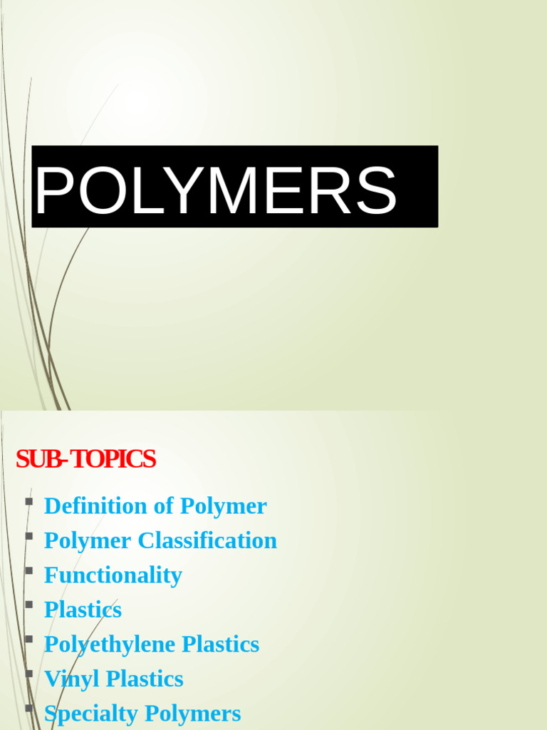 AC - Polymers (Slides) | PDF | Polymers | Polymerization