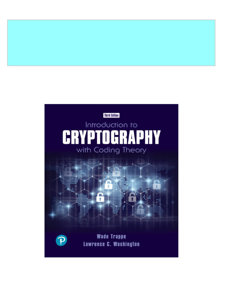 Introduction To Cryptography With Coding Theory 3rd Edition Lawrence C 6362