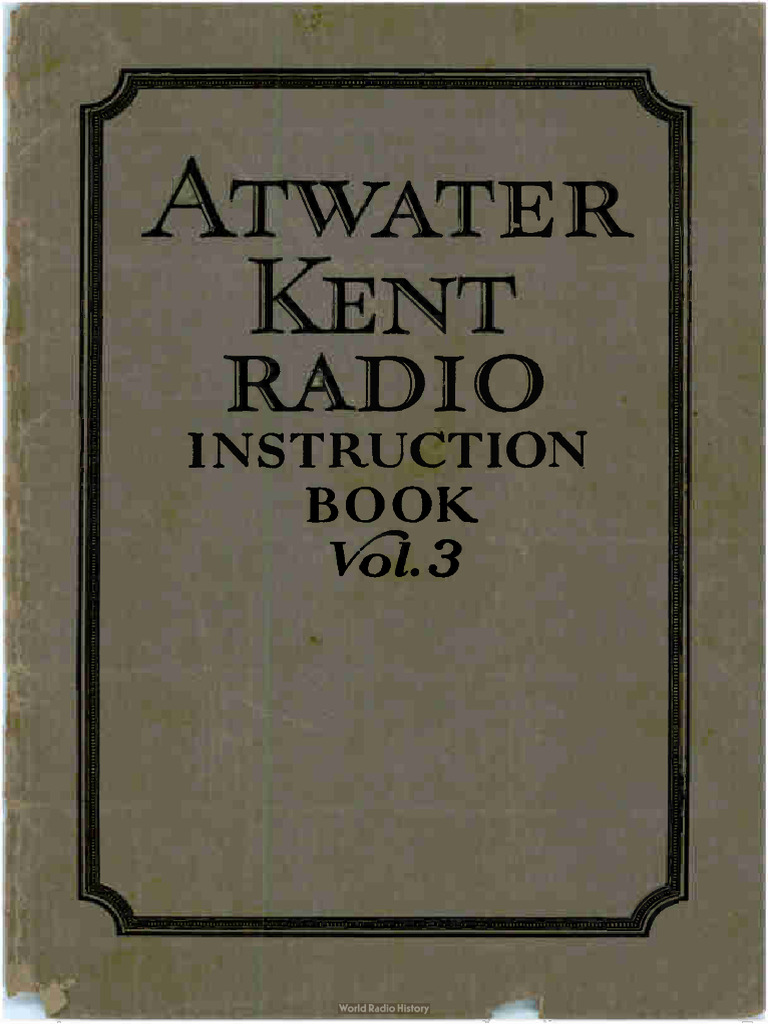 Atwater Kent Radio Instruction Book Vol 3 | PDF | Vacuum Tube | Fuse ...