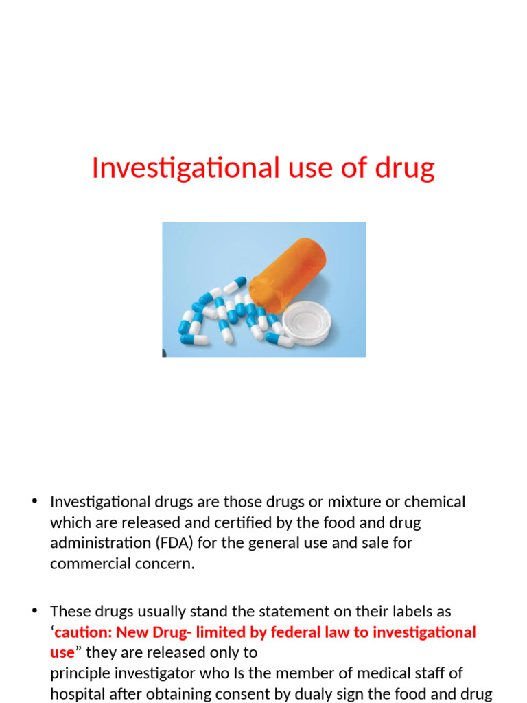 Investigational Use of Drug | PDF | Pharmacy | Drugs