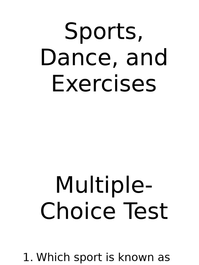 Sports, Dance, and Exercise Quiz | PDF | Strength Training | Physical ...