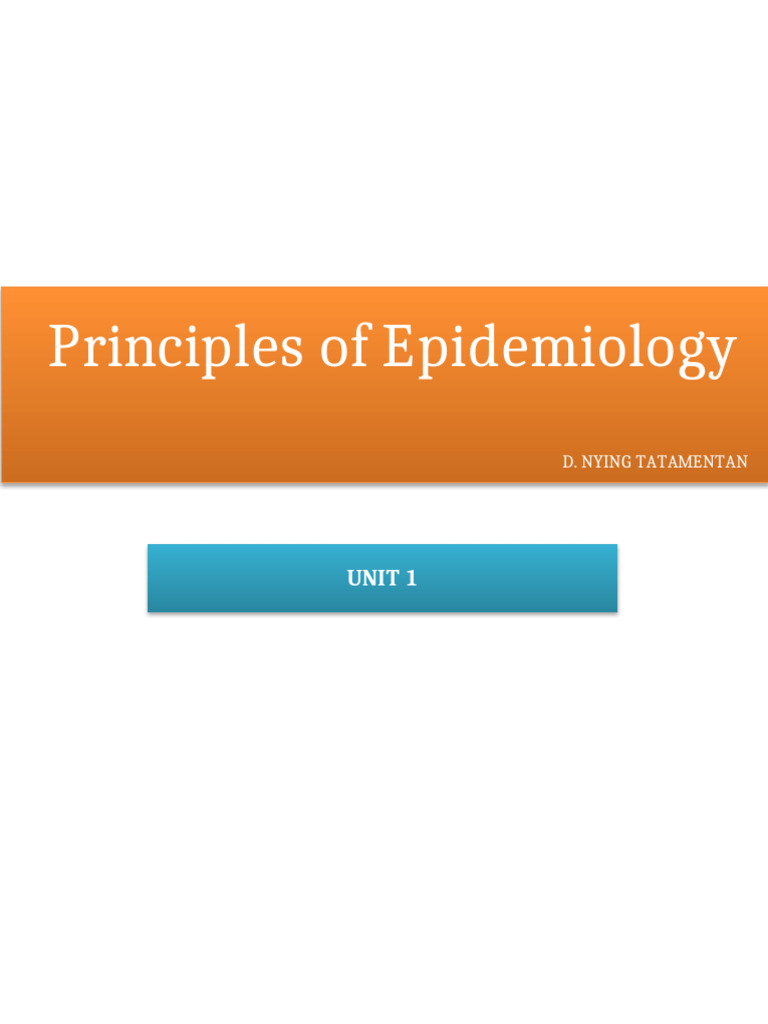Principles of Epidemiology D. Nying T | PDF | Epidemiology | Public Health
