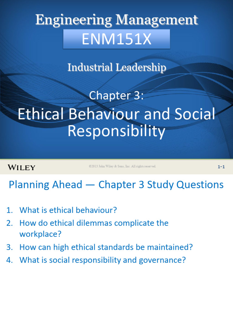 ENM151X - Leadership - Chapter 3 - Ethical Behaviour and Social ...