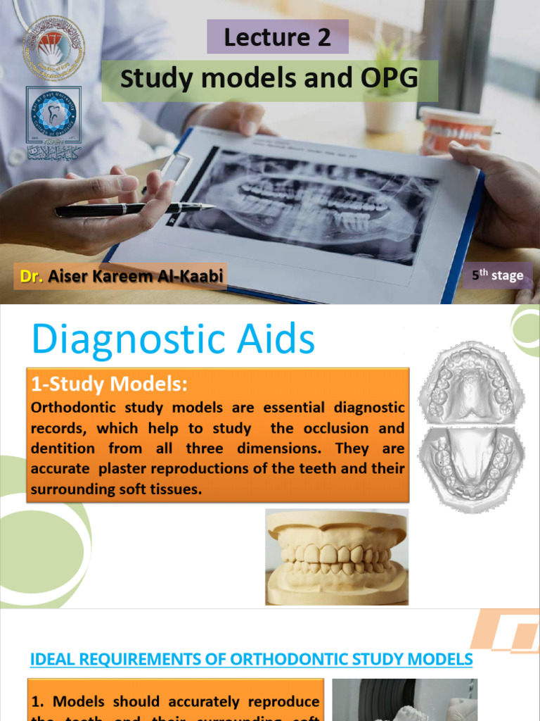 Lec. 2 St.5 Study Models and Opg | PDF | Orthodontics | Dentistry Branches