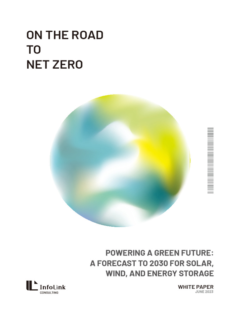 On The Road To Net Zero InfoLink White Paper 2023 | PDF | Photovoltaics ...