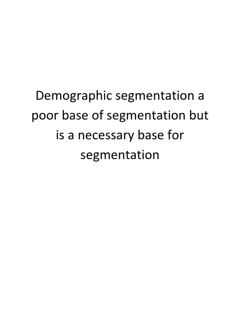 Demographic Segmentation | PDF | Market Segmentation | Business Economics