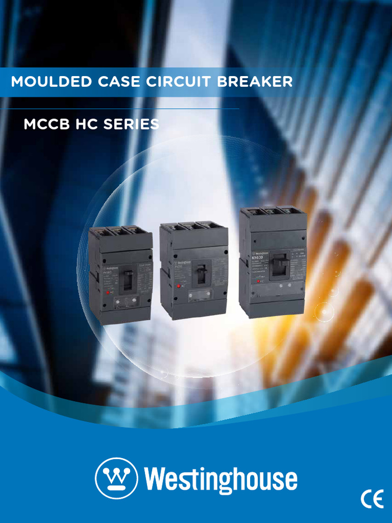 Westinghouse MCCB HC Series Overview | PDF | Switch | Electrical Wiring