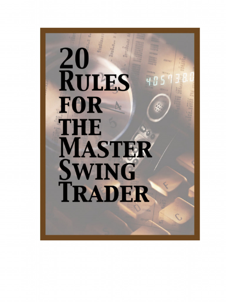 Farley Alan - 20 Rules For The Master Swing Trader | PDF