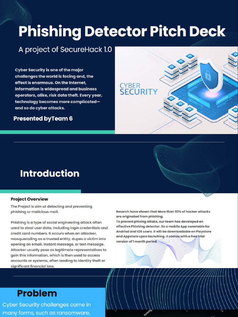 Phishing Detector Pitch Deck Presented by Team 6 | PDF