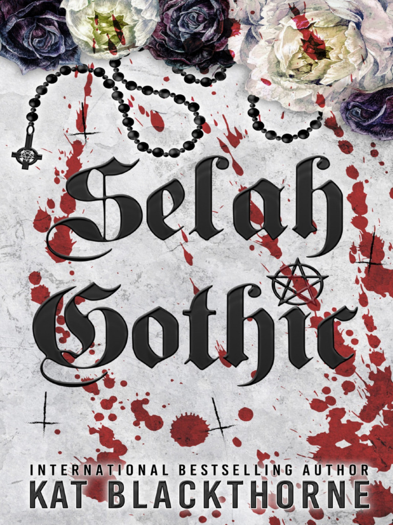 Selah Gothic (Kat Blackthorne) (Z-Library) | PDF | Oración | Exorcismo