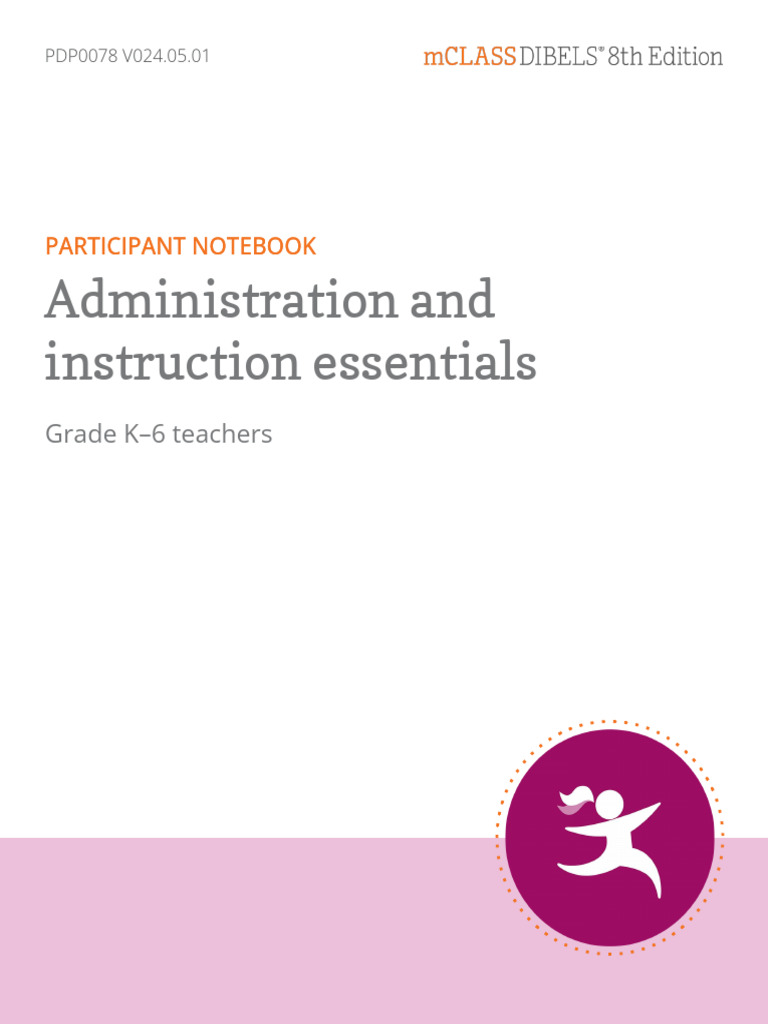 PDP0078 - mCLASS DIBELS 8th Ed - Administration and Instruction ...