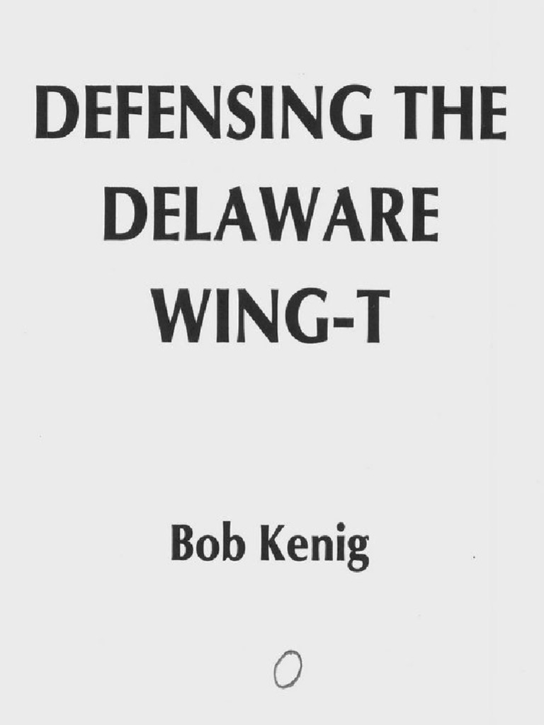 Defensing The Delaware Wing-T | PDF