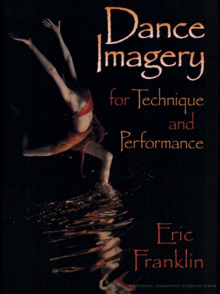 Eric Franklin - Dance Imagery For Technique and Performance | PDF