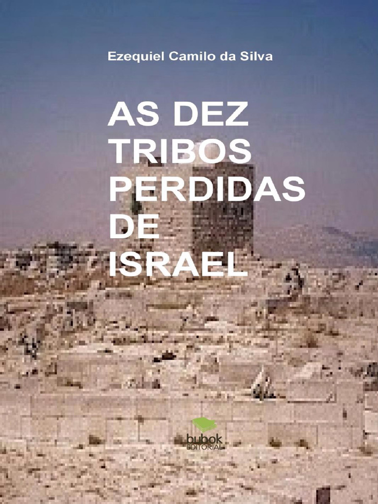 As Dez Tribos Perdidas de Israel | PDF