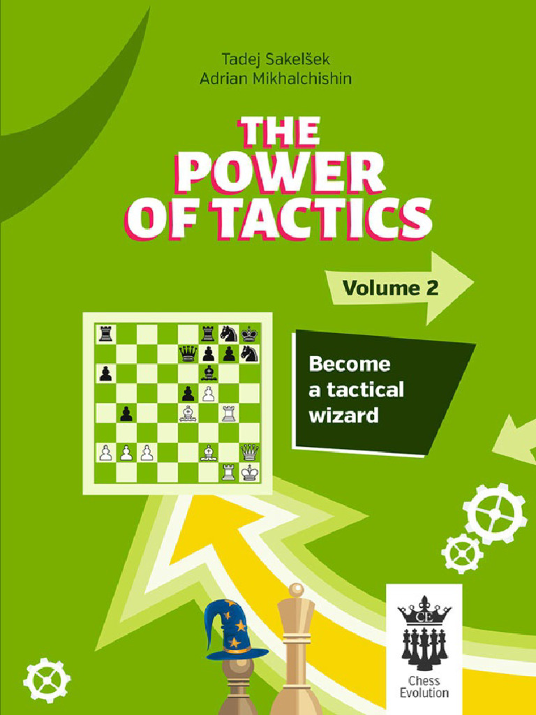 The Power of Tactics - Volume 2 - Tadej Sakelsek and Adrian ...