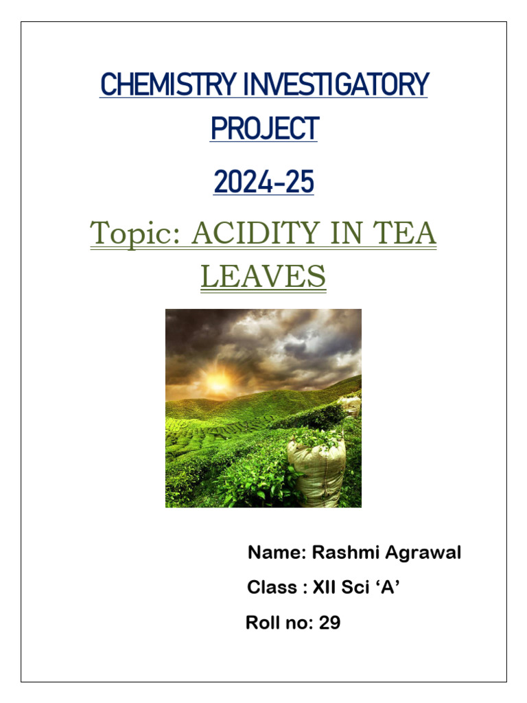 Chemistry Investigatory Project Final (1) Rashmi | PDF | Tea | Soil