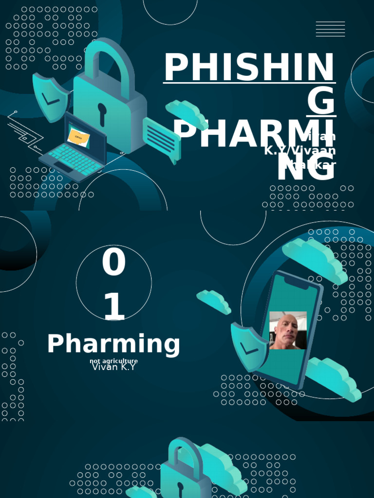 Phishin G Pharmi NG: Vivan K.Y/Vivaan Thakkar | PDF | Phishing | Malware
