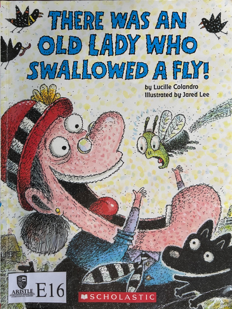 There Was An Old Lady Who Swallowed A Fly | PDF