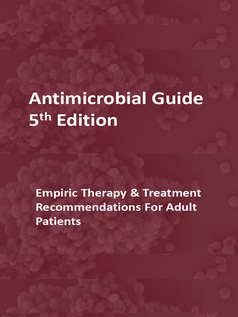 Antimicrobial Guide 5th Edition - No VA - 6.16. - Sara Mitkowski | PDF | Meningitis | Candidiasis