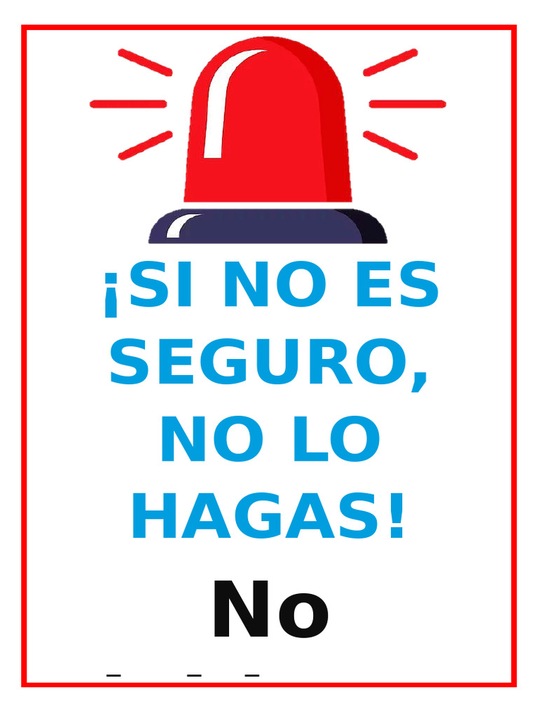 Si No Es Seguro, No Lo Hagas | PDF