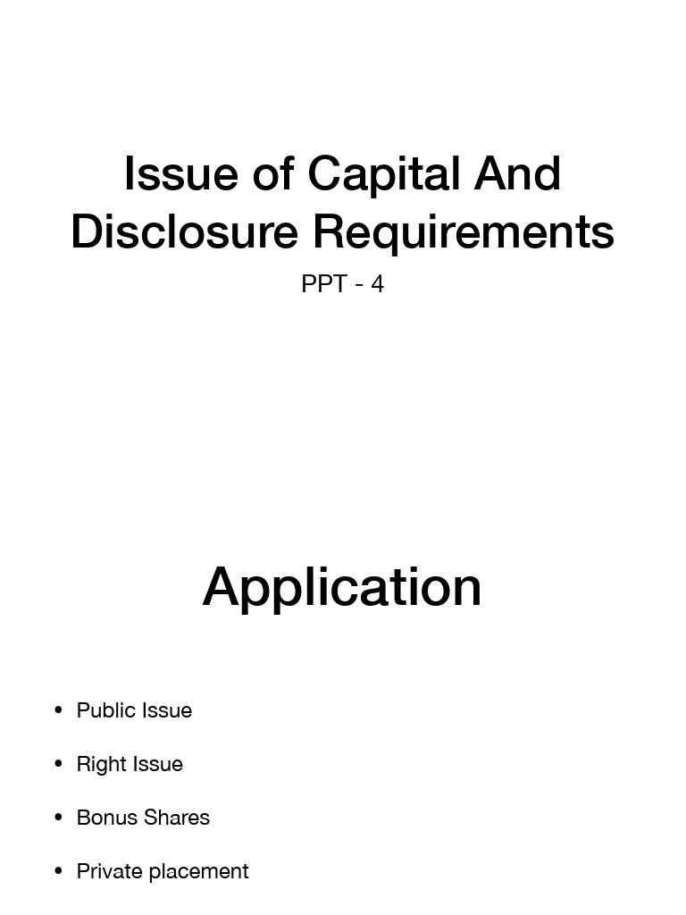 Issue of Capital and Disclosure Regulation PPT - 4 | PDF | Securities ...