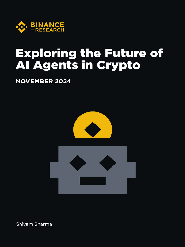 Exploring Future Ai Agents in Crypto Binance | PDF | Artificial Intelligence | Intelligence (AI ...