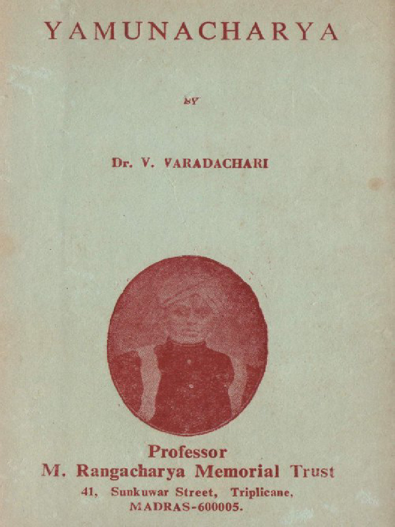 YAMUNACHARYA by DR V Varadachari Rangacharya Memorial Trust Madras 1984 ...