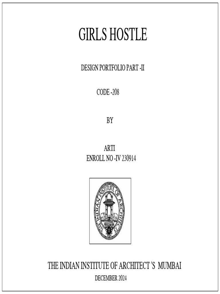 Girls Hostle: Design Portfolio Part - Ii CODE - 208 BY Arti ENROLL NO - IV 230914 | PDF