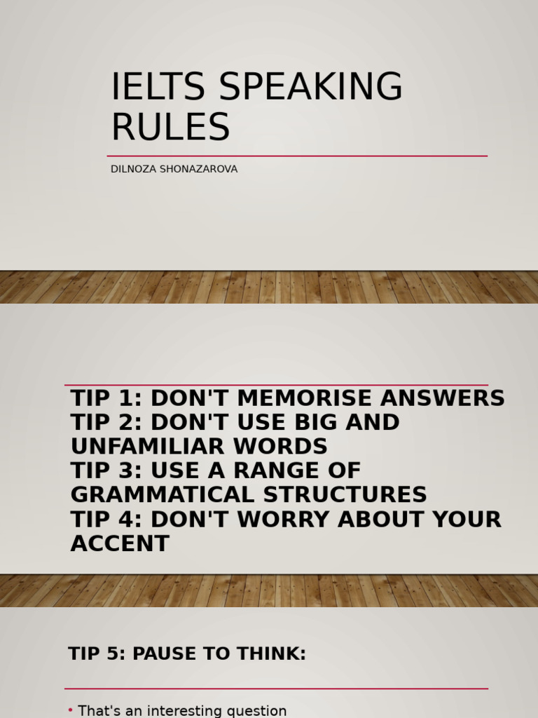 Ielts Speaking Rules-Dilnoza Shonazarova | PDF