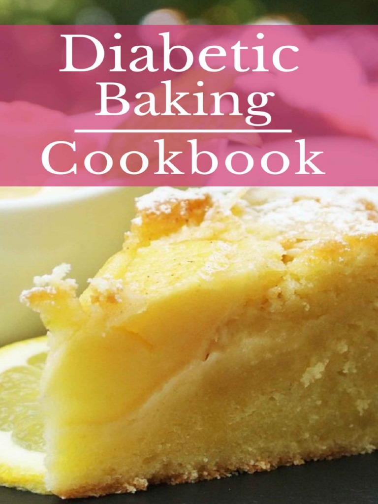 Diabetic Baking Cookbook: Healthy Recipes | PDF | Cakes | Teaspoon