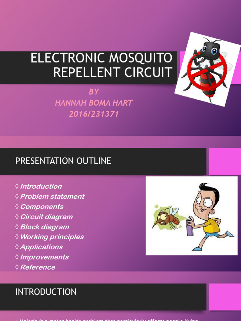 Hannah Boma Hart Electronic Mosquito Repellent Circuit (Power Point ...
