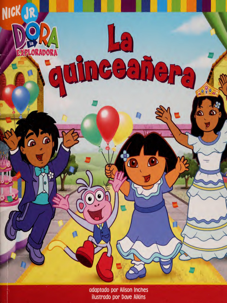 Dora La Exploradora - La Quincea 241 Era | PDF | Observancias | Cumpleaños