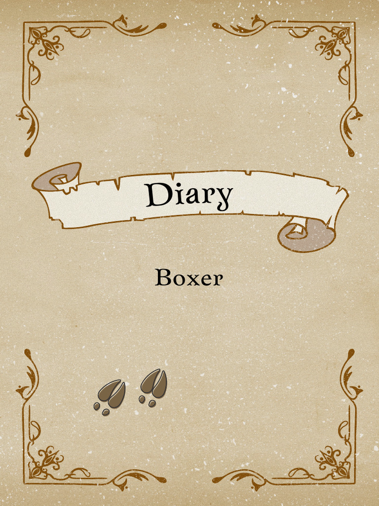 Animal Farm Project #2 - Boxer's Diary | PDF