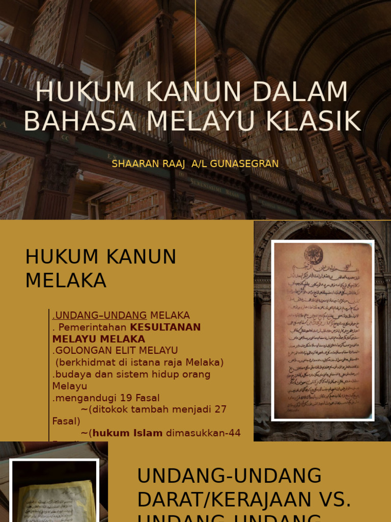 Hukum Kanun Dalam Bahasa Melayu Klasik Presentation | PDF