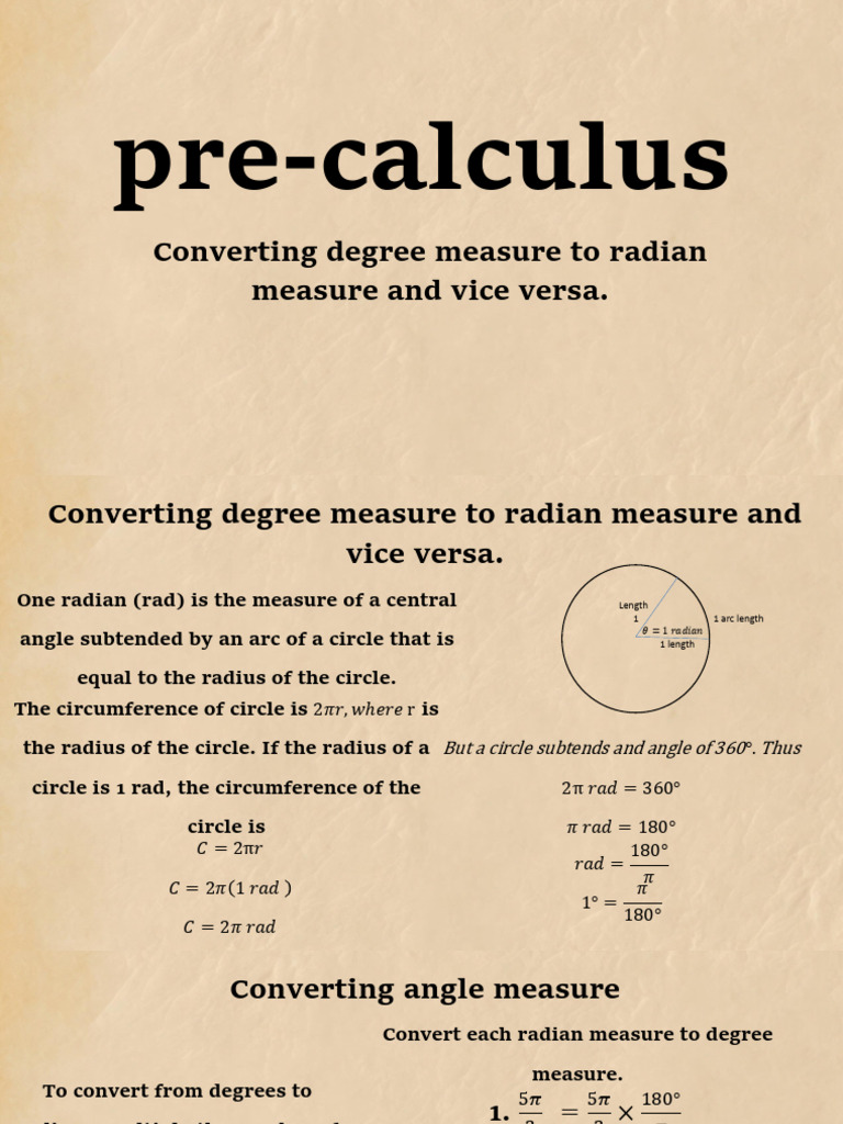 PRE CALCULUS Converting Degree Measure To Radian Measure and Vice Versa ...