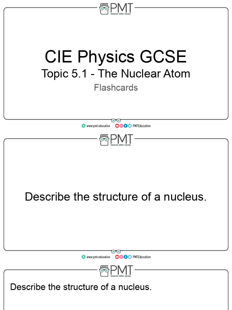 Physics Flash Cards-Atomic Physics | PDF | Atomic Nucleus | Nuclear Physics