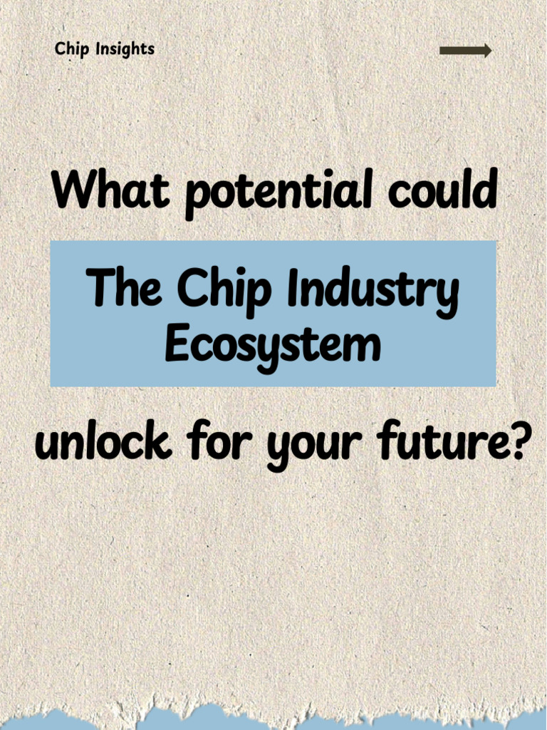The Chip Industry Ecosystem - Stem A Chip | PDF | Integrated Circuit ...