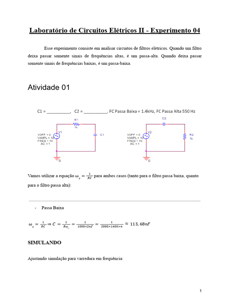 LCE2 - Experimento 4 - Fitros de Primeira Ordem | PDF | Rede elétrica | Filtro passa-baixa