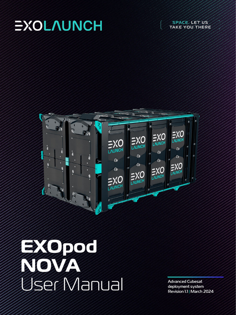 EXOpod Nova User Manual March 2024 | PDF | Spaceflight | Spacecraft