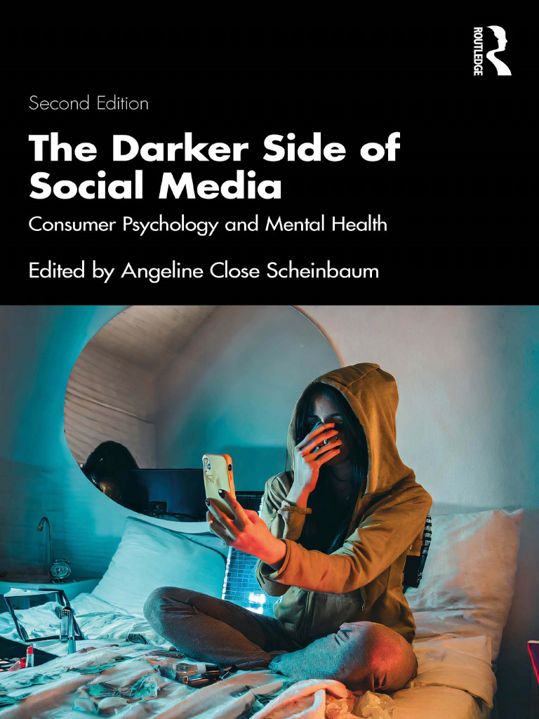 Angeline Close Scheinbaum Editor The Darker Side of Social Media | PDF ...