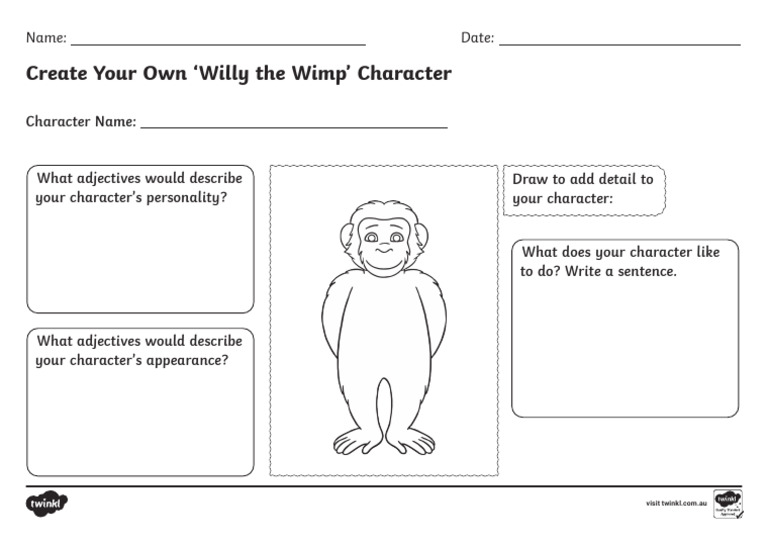 Au L 2550462 Create A Character Activity To Support Teaching On Willy ...