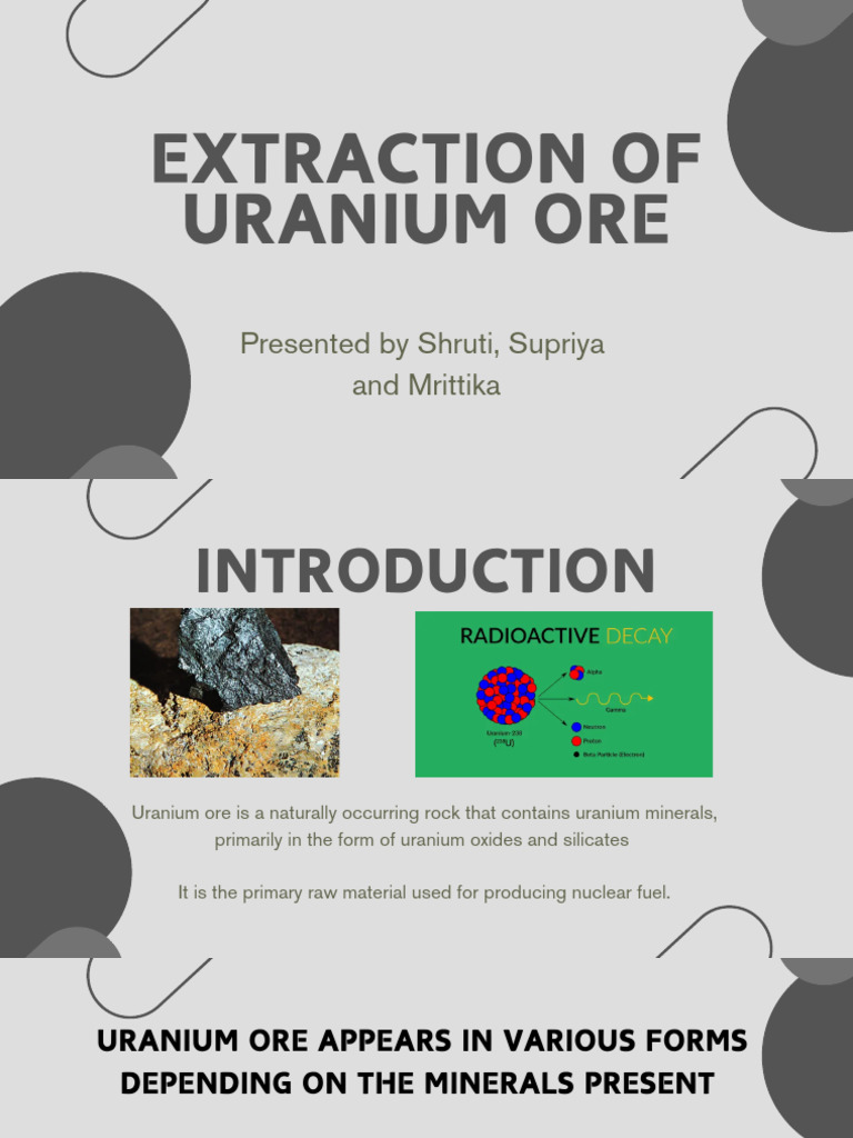 Uranium Ore Extraction Techniques Overview | PDF | Natural Materials ...